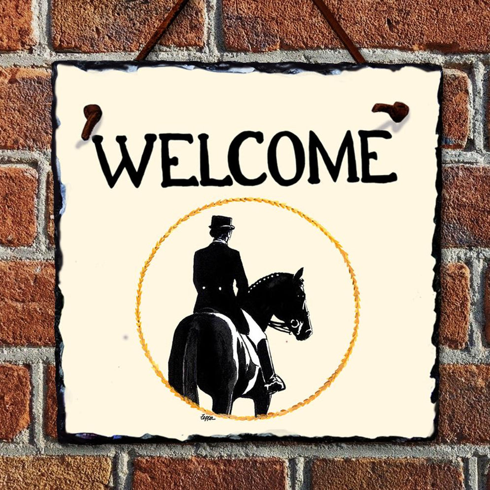 Dressage Welcome Hanging Slate Sign — Horse and Hound Gallery